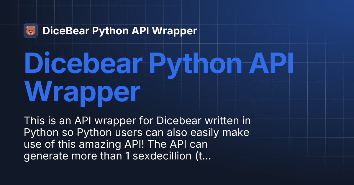 Dicebear Python API Wrapper | DiceBear Python API Wrapper